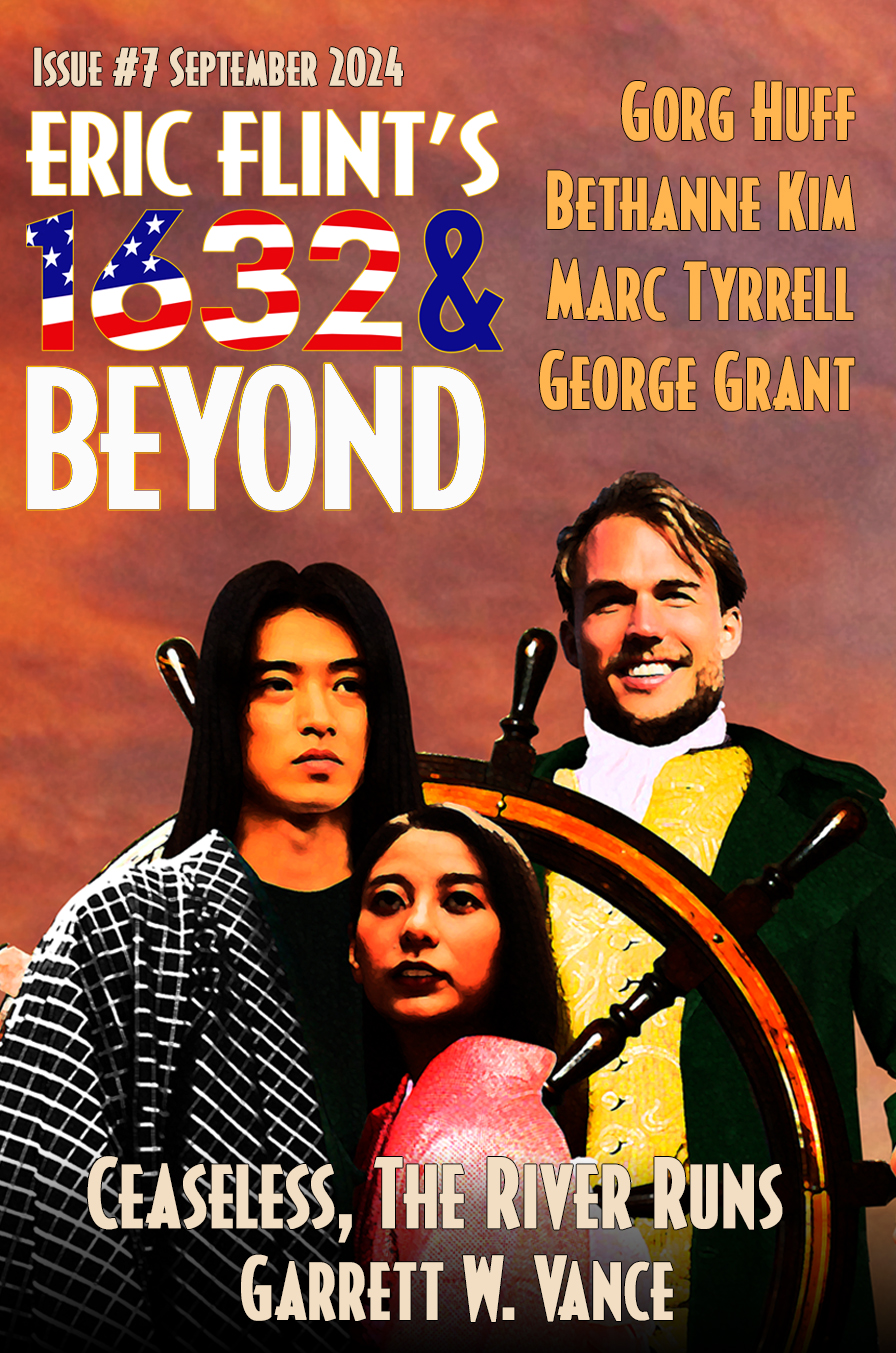 1632 & Beyond Issue #007 - Eric Flint's 1632 & Beyond